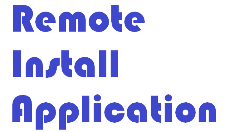 Remote Install Application скачать на Windows бесплатно